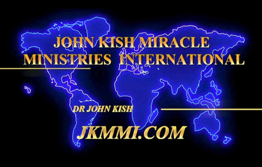 John Kish Miracle Ministries International (JKMMI.COM) | "Bringing ...